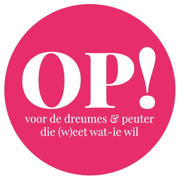 OP! Voor de dreumes en de peuter die (w)eet wat 'ie wil. - OP! Voor de ...