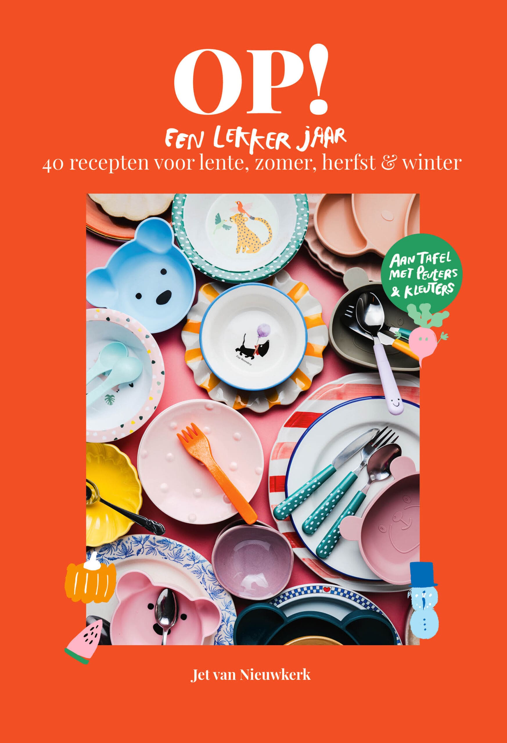 OP! een lekker jaar - OP! Voor de dreumes en de peuter die (w)eet wat ...